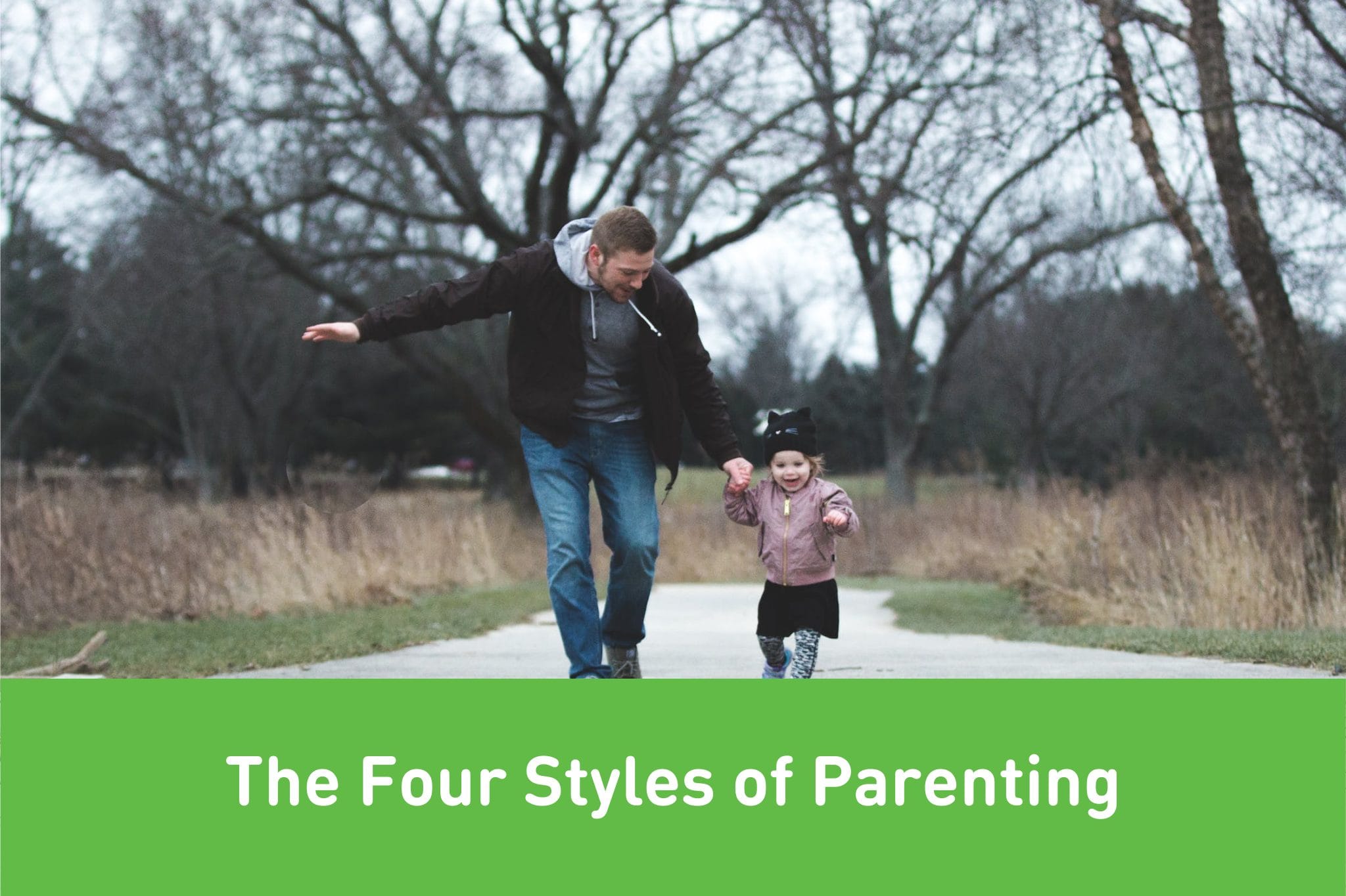 The Four Styles of Parenting - Educate Empower Kids